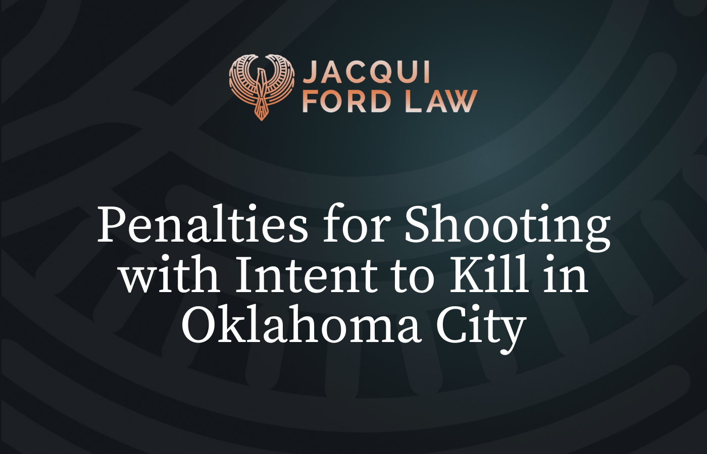 Penalties for Shooting with Intent to Kill in Oklahoma City
