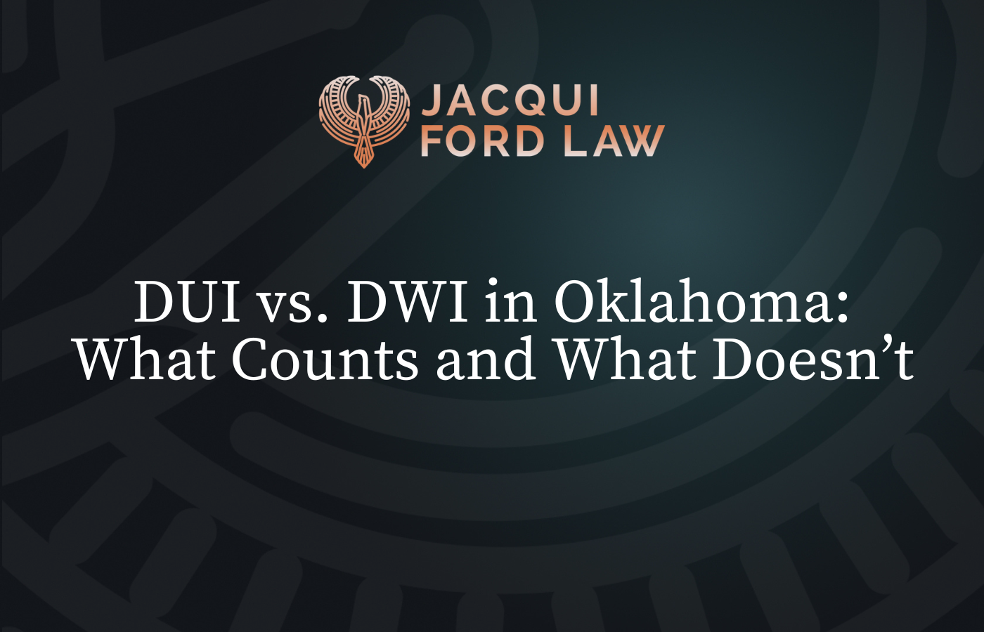 DUI vs. DWI in Oklahoma: What Is The Legal Difference?